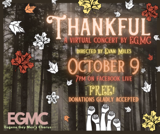 Thankful – A Virtual Concert by EGMC | Eugene Gay Men's Chorus